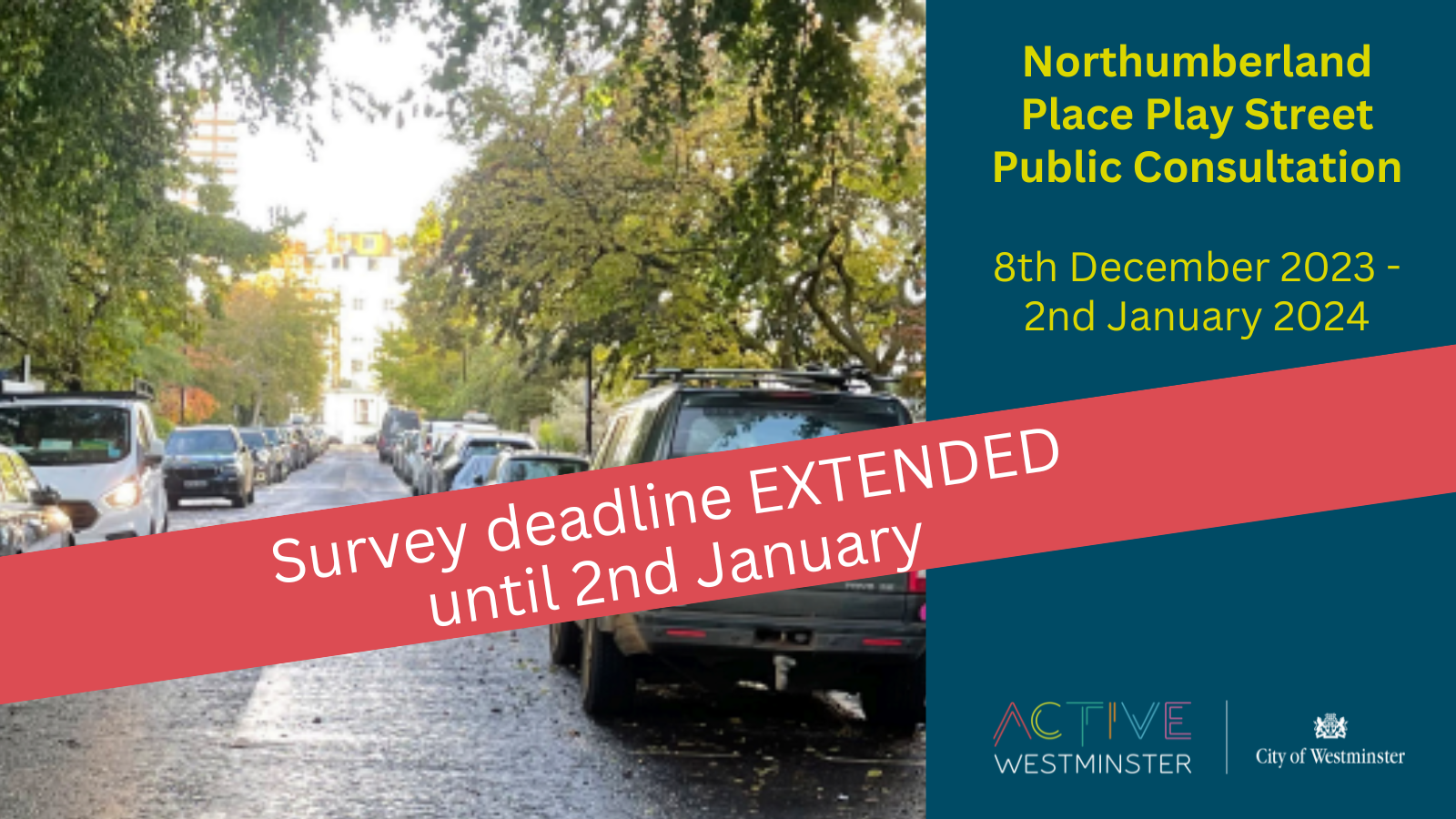 Northumberland Place Play Street Public Consultation - ActiveWestminster