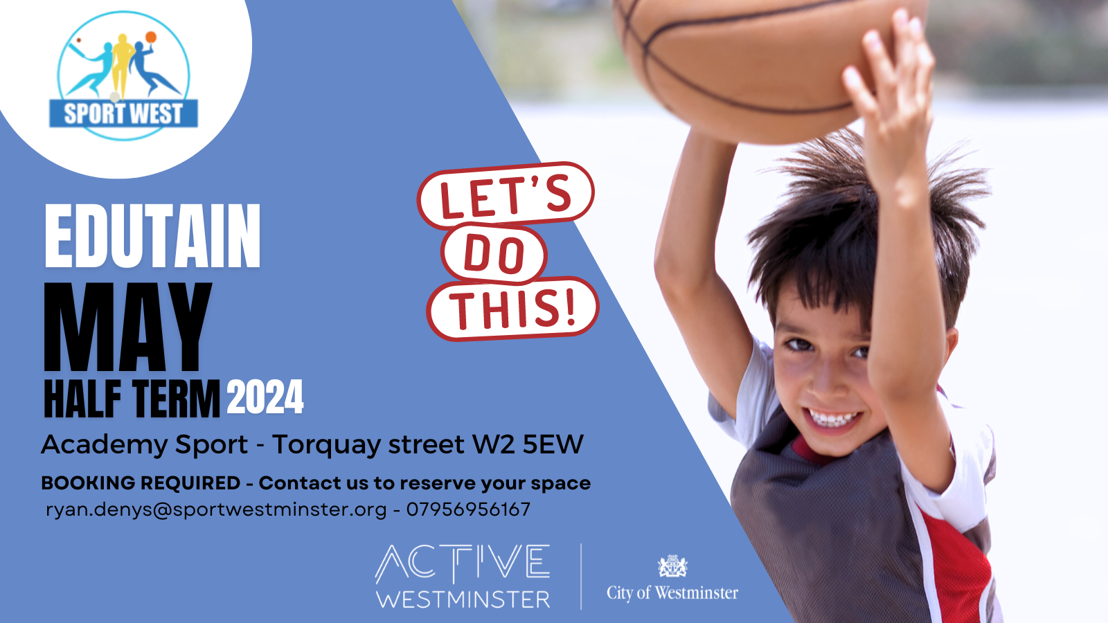 Fun Times Ahead with Edutain's May Holiday Camp! - ActiveWestminster