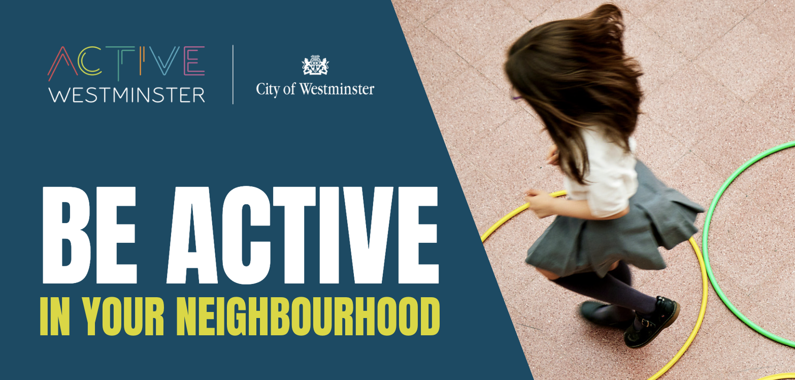 Your Active Neighbourhood Offer - ActiveWestminster
